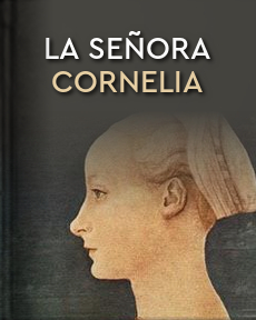 El Libro Total. La Señora Cornelia. Miguel de Cervantes Saavedra