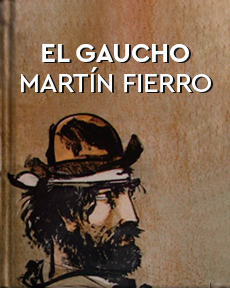 El Libro Total. El Gaucho Martín Fierro. José Hernández