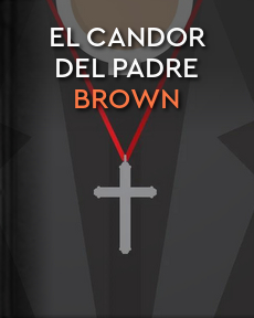 El Libro Total. El candor del Padre Brown. Gilbert Keith Chesterton