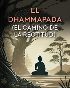 El Libro Total. El Dhammapada (El camino de la rectitud). Buda Gautama
