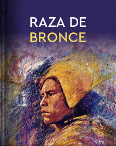 El Libro Total. Raza de Bronce. Alcides Arguedas