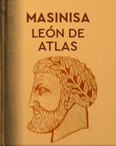 El Libro Total. Masinisa. León de Atlas. Anastassia Espinel Souares