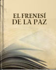 El Libro Total. El frenesí de la paz. Fabio Vélez Correa