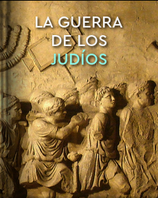 El Libro Total. La guerra de los judíos. Flavio Josefo