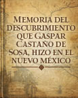El Libro Total. Memoria del descubrimiento que Gaspar Castaño de Sosa ...