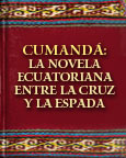 El Libro Total. Cumandá: La novela ecuatoriana entre la cruz y la ...