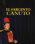 El Libro Total. El sargento Canuto. Manuel Ascencio Segura